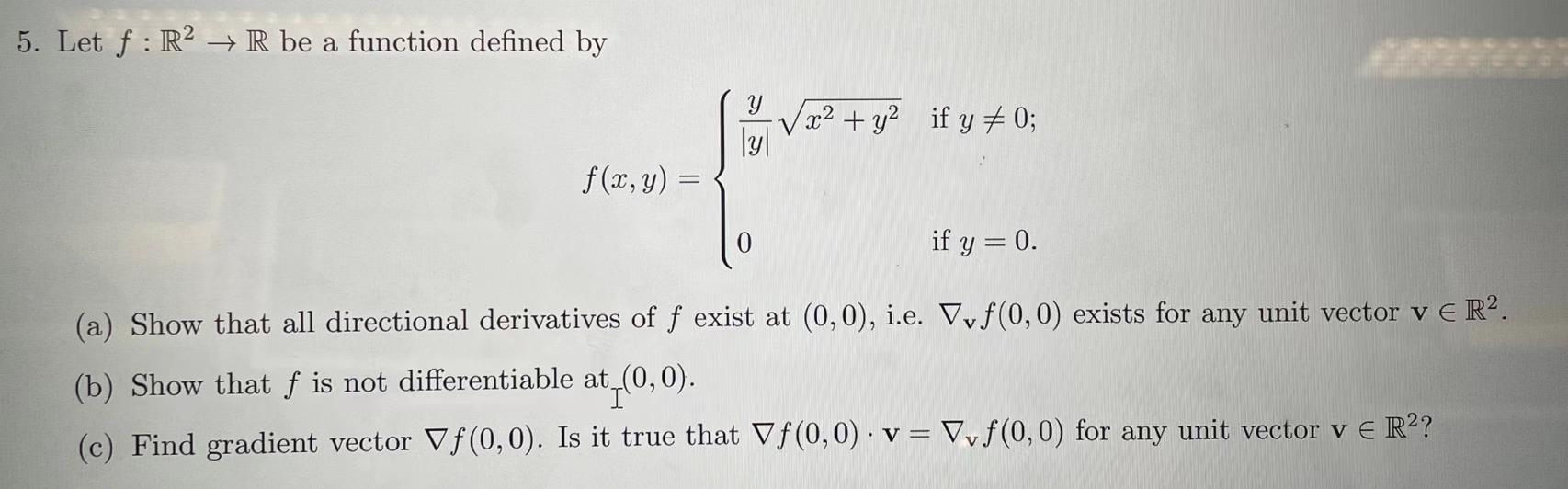 Solved 5. Let f:R2→R be a function defined by | Chegg.com