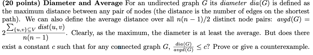 (20 points) Diameter and Average For an undirected | Chegg.com