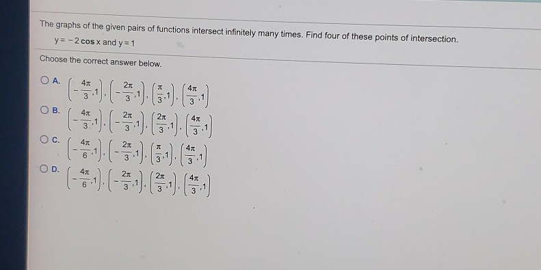 Solved The graphs of the given pairs of functions intersect | Chegg.com