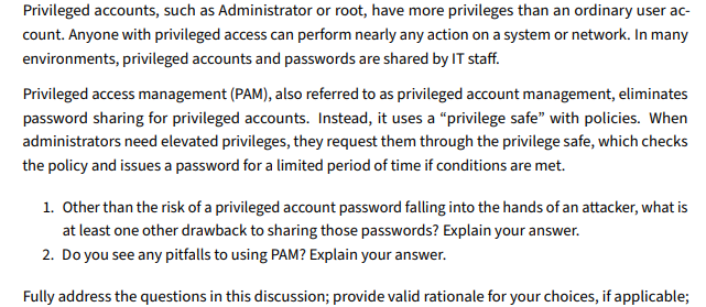 Solved Privileged accounts, such as Administrator or root, | Chegg.com