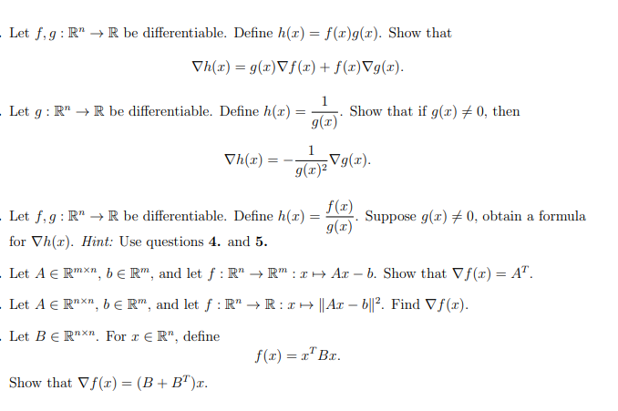 Solved Let f,g:Rn→R be differentiable. Define h(x)=f(x)g(x). | Chegg.com