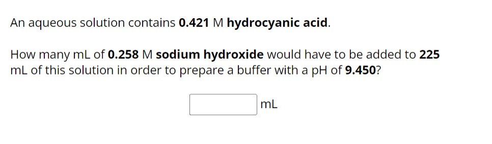 Solved An aqueous solution contains 0.421M hydrocyanic acid. | Chegg.com