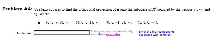 Solved Problem \#4: Use least squares to find the orthogonal | Chegg.com