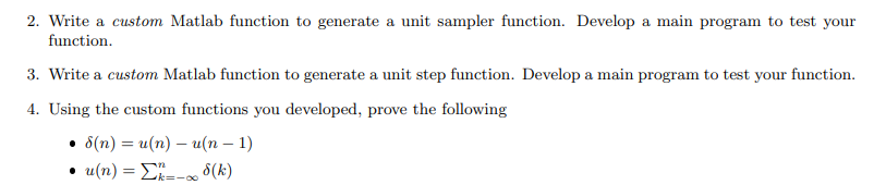 Solved 2. Write a custom Matlab function to generate a unit | Chegg.com