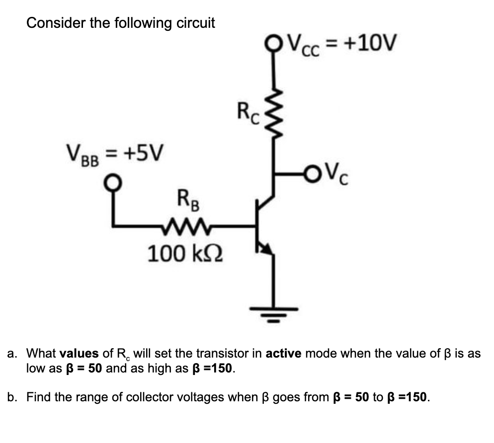 Solved Consider the following circuit Vcc = +10V Rc V8B = | Chegg.com