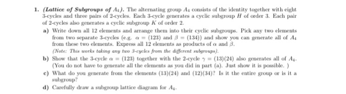 Solved The alternating group A_4 consists of the identity | Chegg.com
