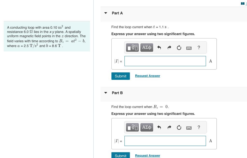 Solved A conducting loop with area 0.10 m2 and Find the loop | Chegg.com