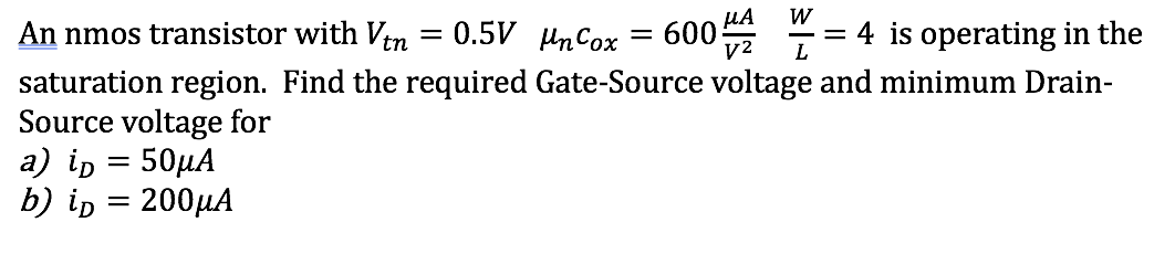 Solved w 0.5V Un Cox = L An nmos transistor with Vin 60042 = | Chegg.com