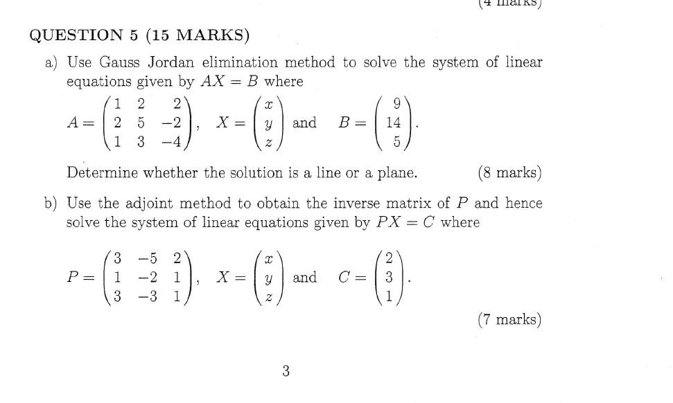 Solved 14 mars QUESTION 5 (15 MARKS) a) Use Gauss Jordan | Chegg.com