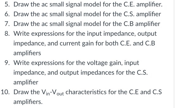 Solved 5. Draw the ac small signal model for the C.E. | Chegg.com