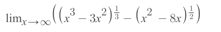 Solved limx→∞((x3−3x2)31−(x2−8x)21) | Chegg.com Solved limx→∞((x3−3x2)31−(x2−8x)21) | Chegg.com