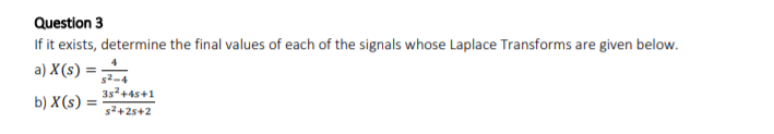 Solved Question 3 If it exists, determine the final values | Chegg.com
