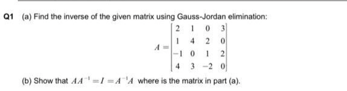 Solved (a) Find the inverse of the given matrix using | Chegg.com