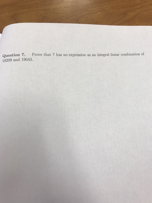 Solved Prove that 7 has no expression as an integral linear | Chegg.com