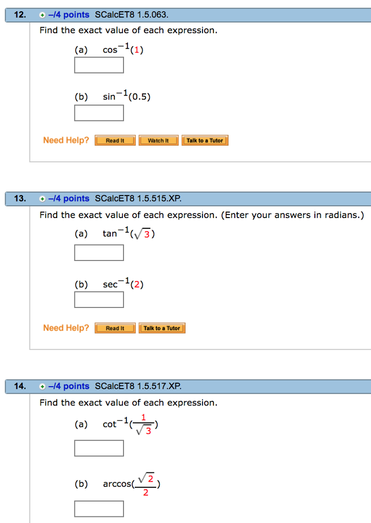 Solved 12. -14 points SCalcET8 1.5.063 Find the exact value | Chegg.com Solved 12. -14 points SCalcET8 1.5.063 Find the exact value | Chegg.com