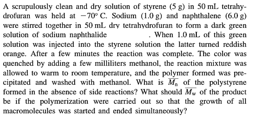 A scrupulously clean and dry solution of styrene (5 | Chegg.com