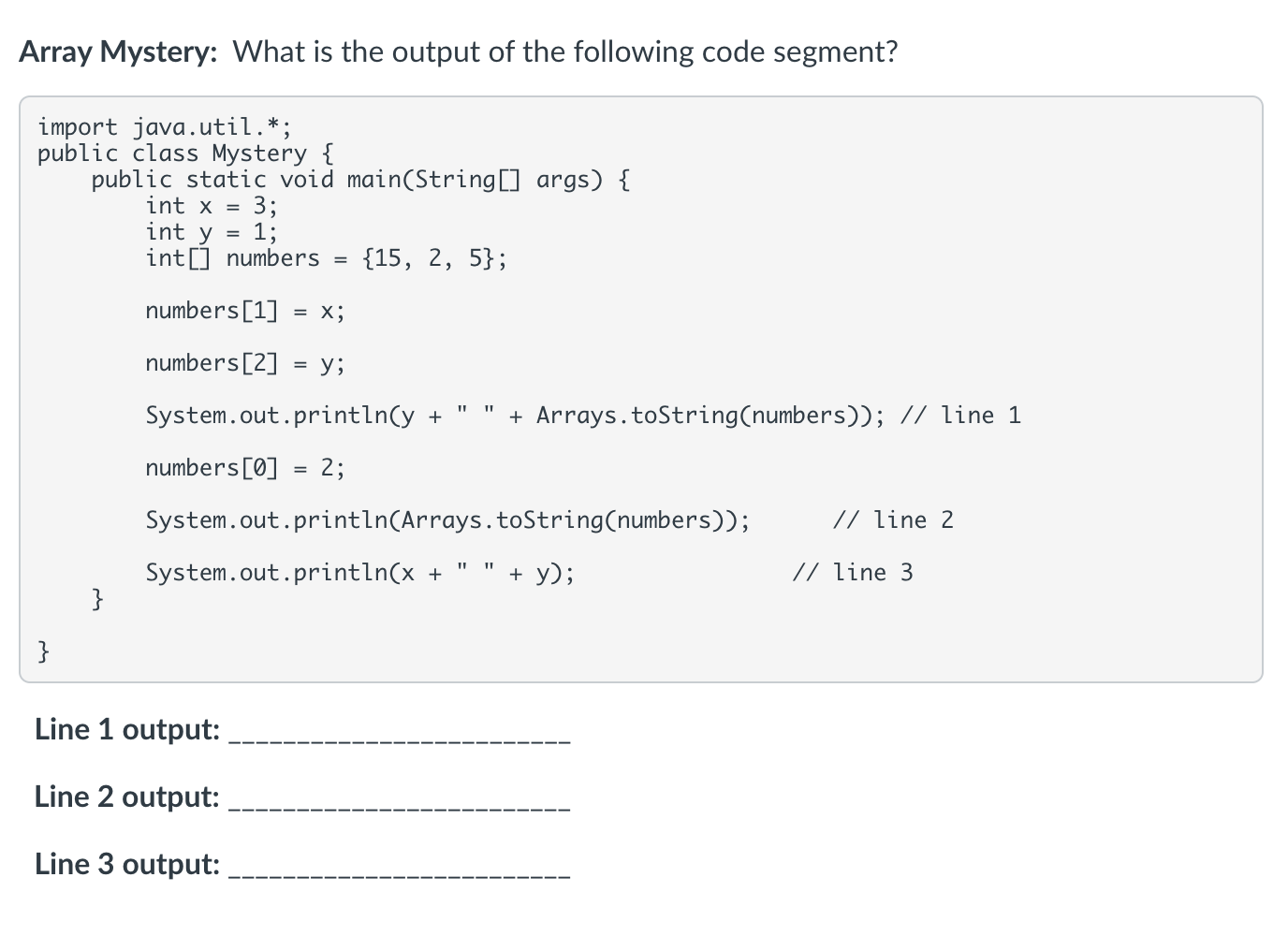 Solved Array Mystery: What is the output of the following | Chegg.com