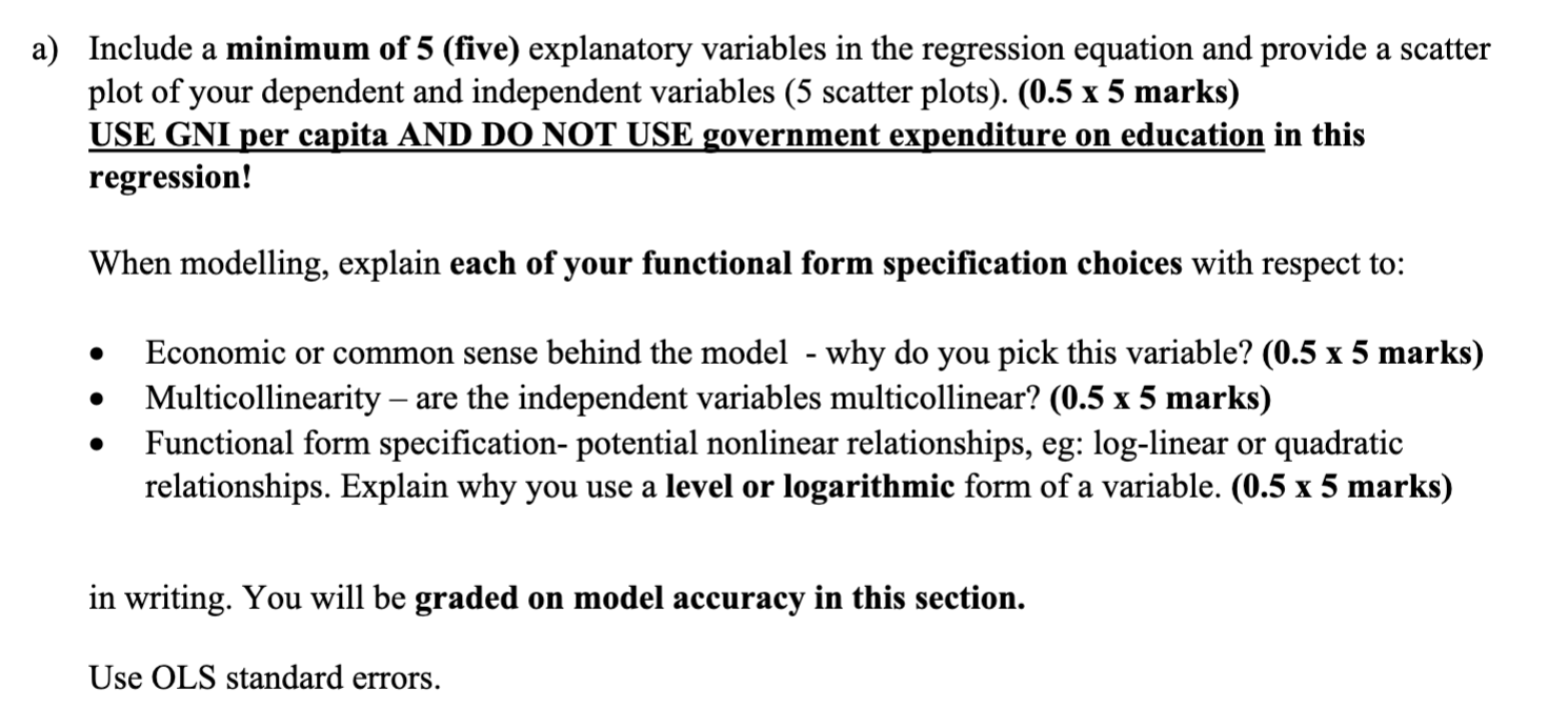 Solved a) Include a minimum of 5 (five) explanatory | Chegg.com