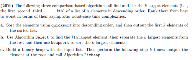 Solved (20%) The following three comparison-based algorithms | Chegg.com
