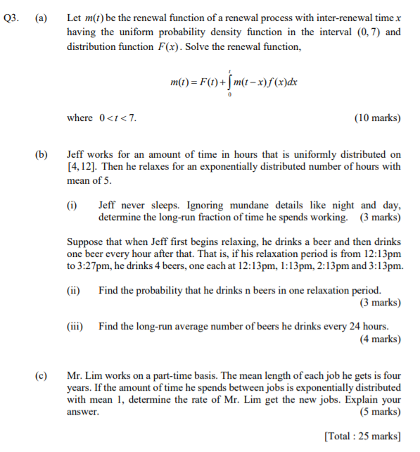 Solved Q3. (a) Let m(t) be the renewal function of a renewal | Chegg.com