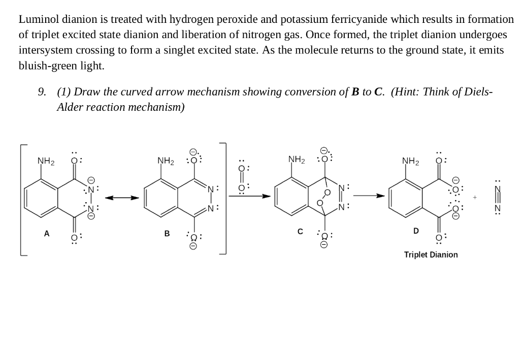 Solved Luminol dianion is treated with hydrogen peroxide and | Chegg.com