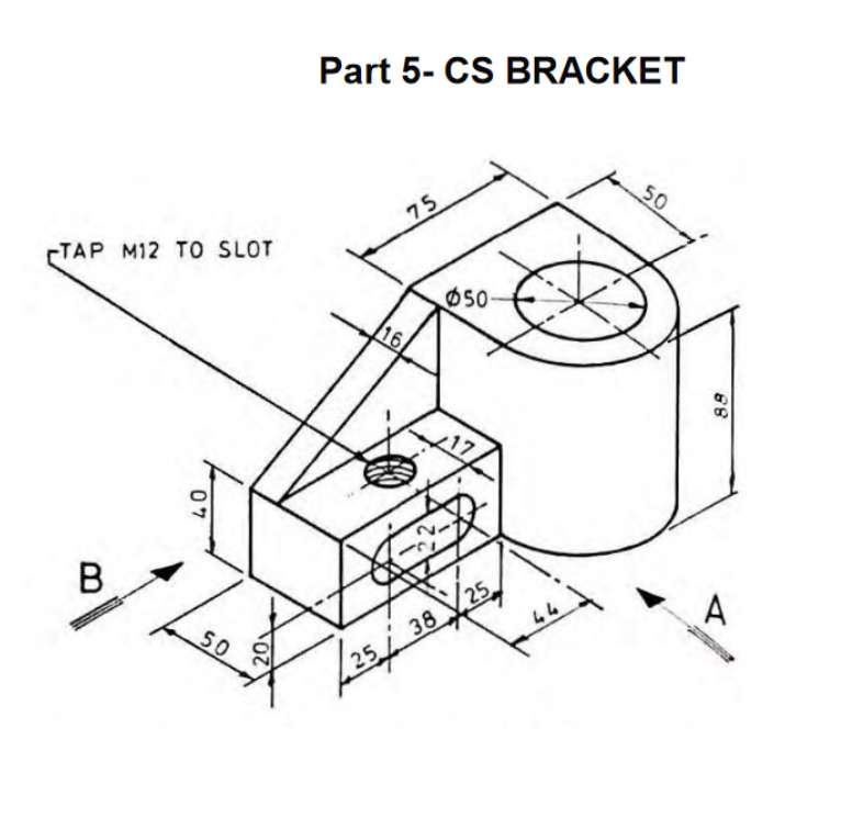 Solved Part 5- CS BRACKET 50 75 TAP M12 TO SLOT 050 16 89 17 | Chegg.com