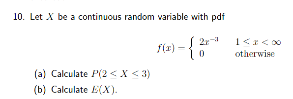 Solved 10. Let X be a continuous random variable with pdf | Chegg.com