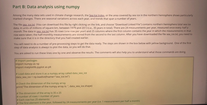 Solved Part B: Data analysis using numpy Among the many data | Chegg.com