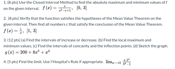 Solved 1. (8 pts) Use the Closed Interval Method to find the | Chegg.com