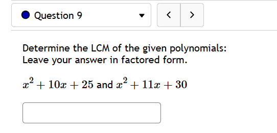 Solved Determine the LCM of the given polynomials: Leave | Chegg.com