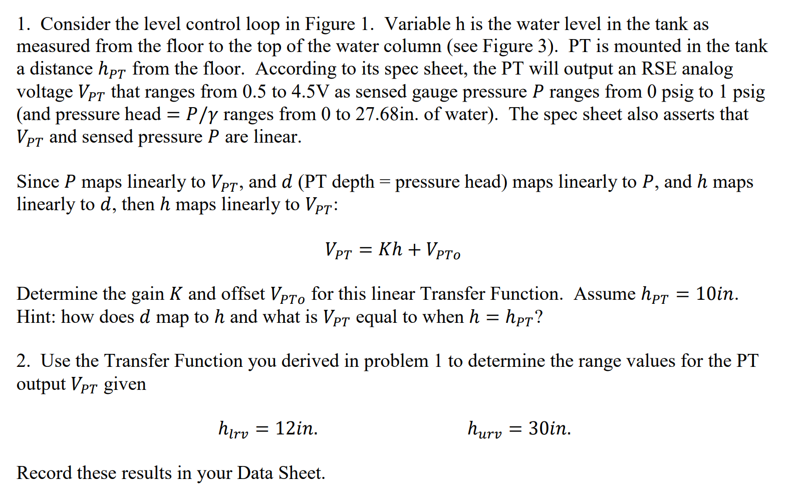 Solved 1. Consider the level control loop in Figure 1. | Chegg.com