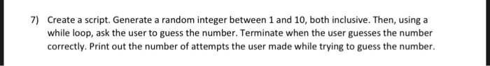 Solved 7) Create a script. Generate a random integer between | Chegg.com