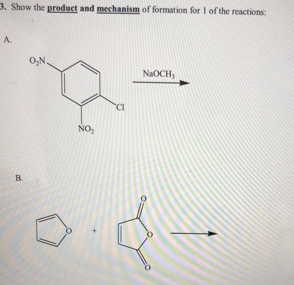 Solved 3. Show the product and mechanism of formation for 1 | Chegg.com
