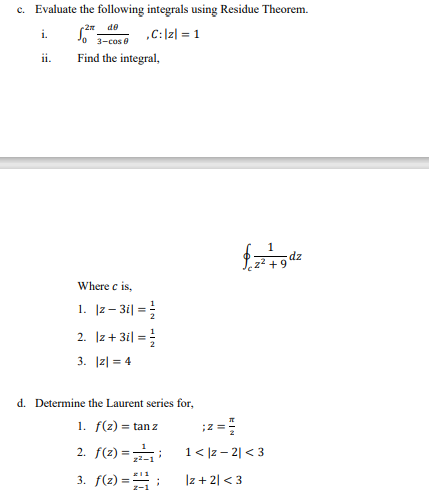 Solved de c. Evaluate the following integrals using Residue | Chegg.com