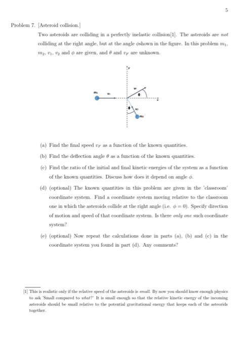 Solved Problem 7. [Asteroid collision. Two asteroids are | Chegg.com