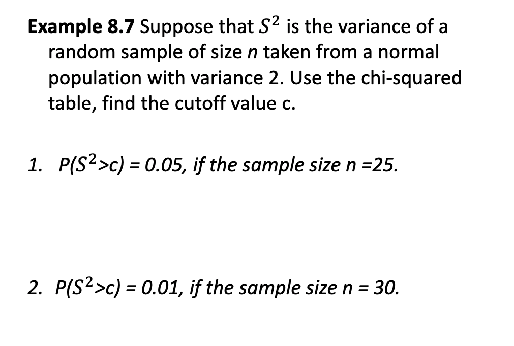 Solved Example 8.7 Suppose that S2 is the variance of a | Chegg.com
