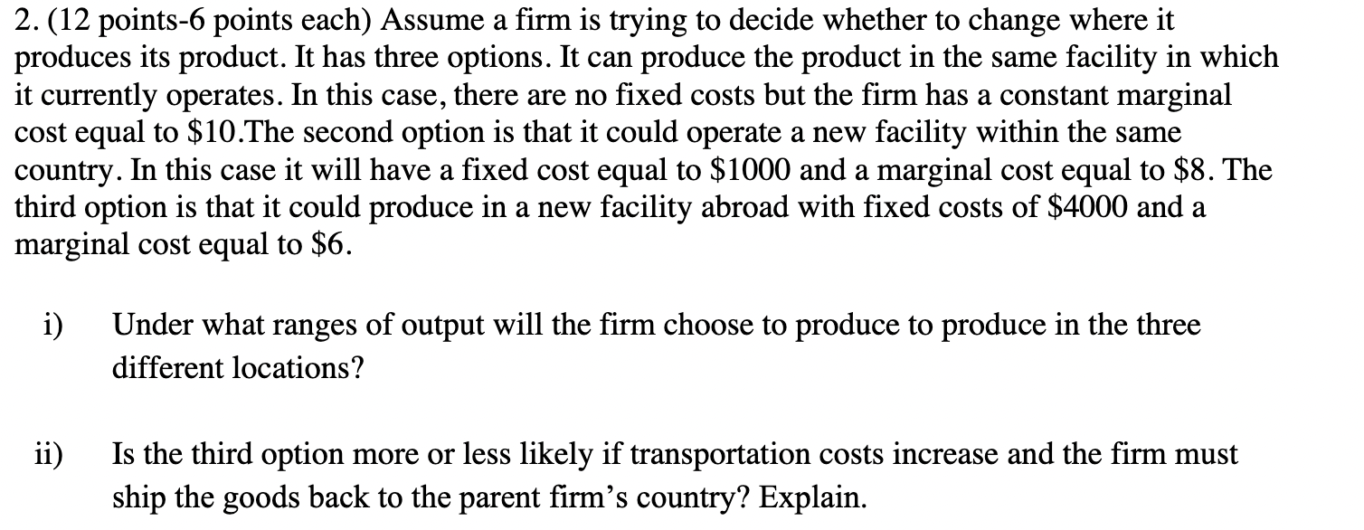 Solved 2. (12 points-6 points each) Assume a firm is trying | Chegg.com Solved 2. (12 points-6 points each) Assume a firm is trying | Chegg.com