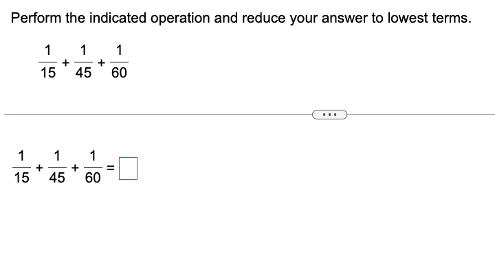 Solved Perform the indicated operation and reduce your | Chegg.com