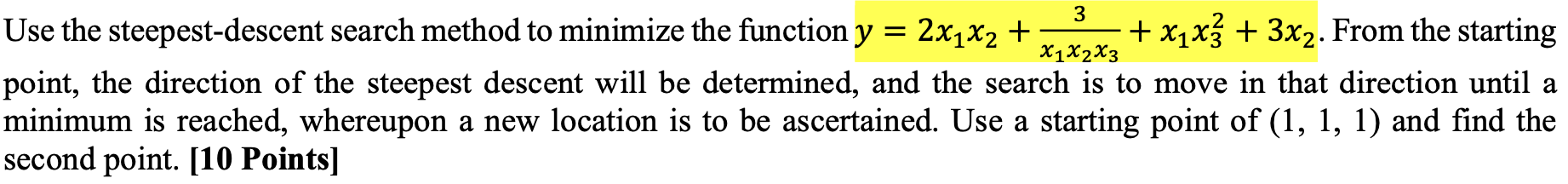 Solved Use the steepest-descent search method to minimize | Chegg.com