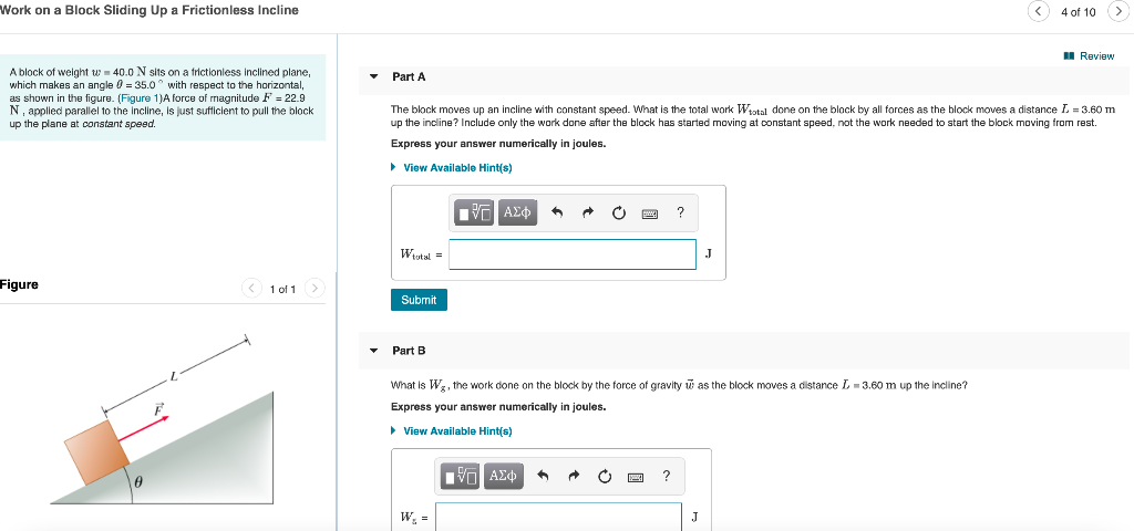 Solved Work on a Block Sliding Up a Frictionless Incline 4 | Chegg.com
