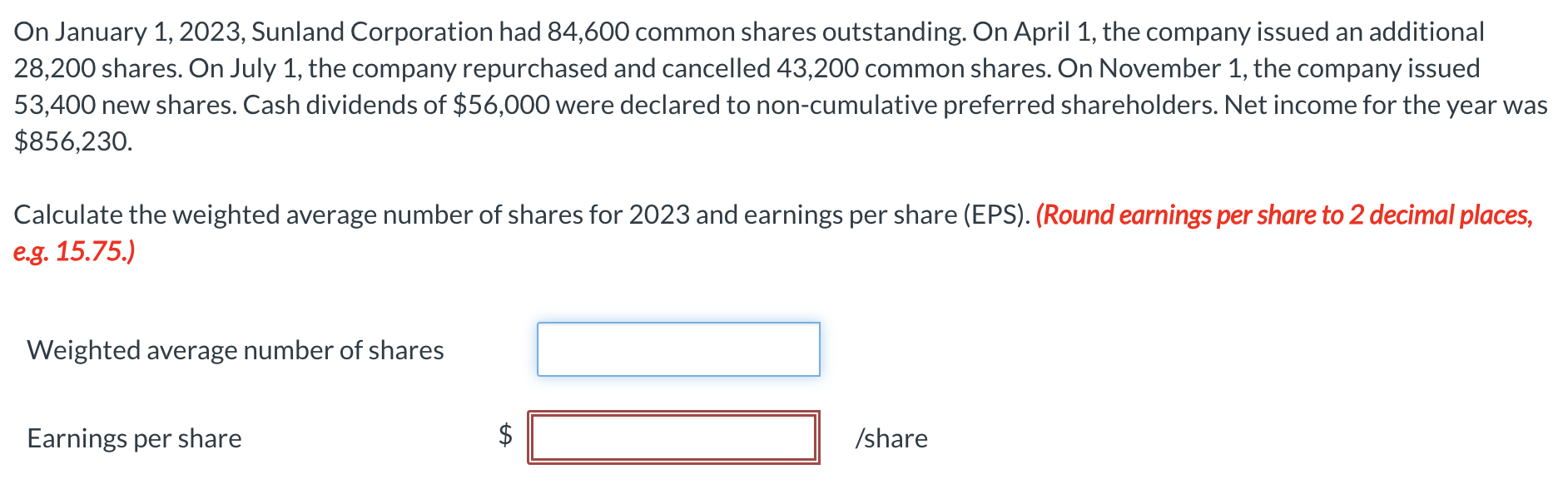 Solved On January 1, 2023, ﻿Sunland Corporation had 84,600 | Chegg.com