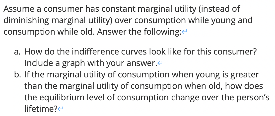 Solved Assume a consumer has constant marginal utility | Chegg.com