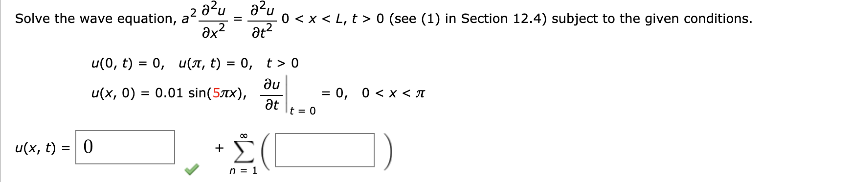 Solved Solve the wave equation, a du au 0 0 (see (1) in | Chegg.com
