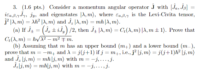 Solved 3. (1.6 pts.) Consider a momentum angular operator J^ | Chegg.com
