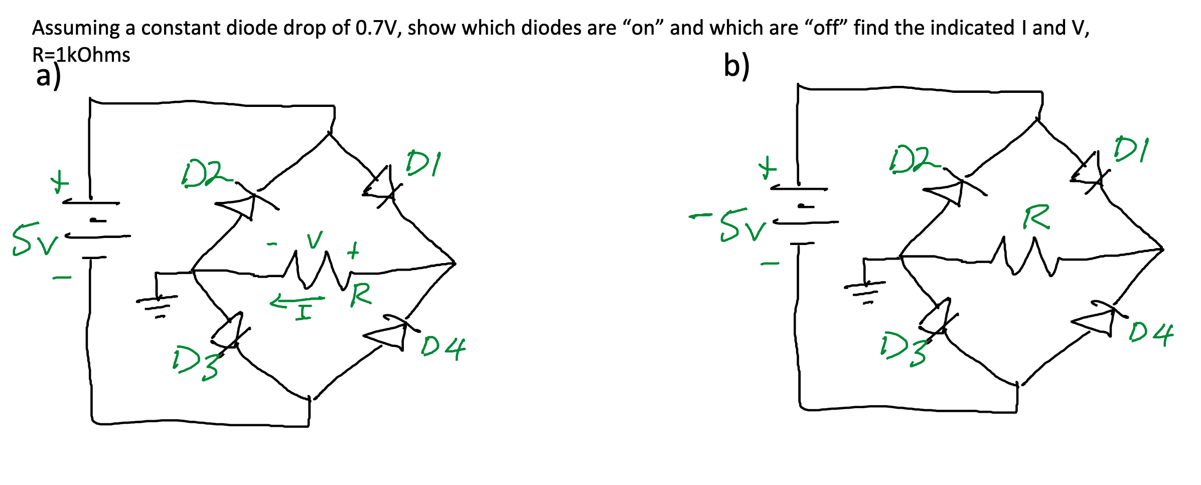 Solved Assuming a constant diode drop of 0.7 V, show which | Chegg.com