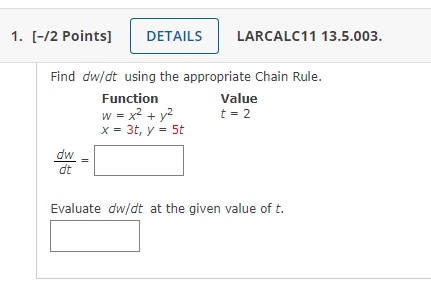 Solved Find dw/dt using the appropriate Chain | Chegg.com