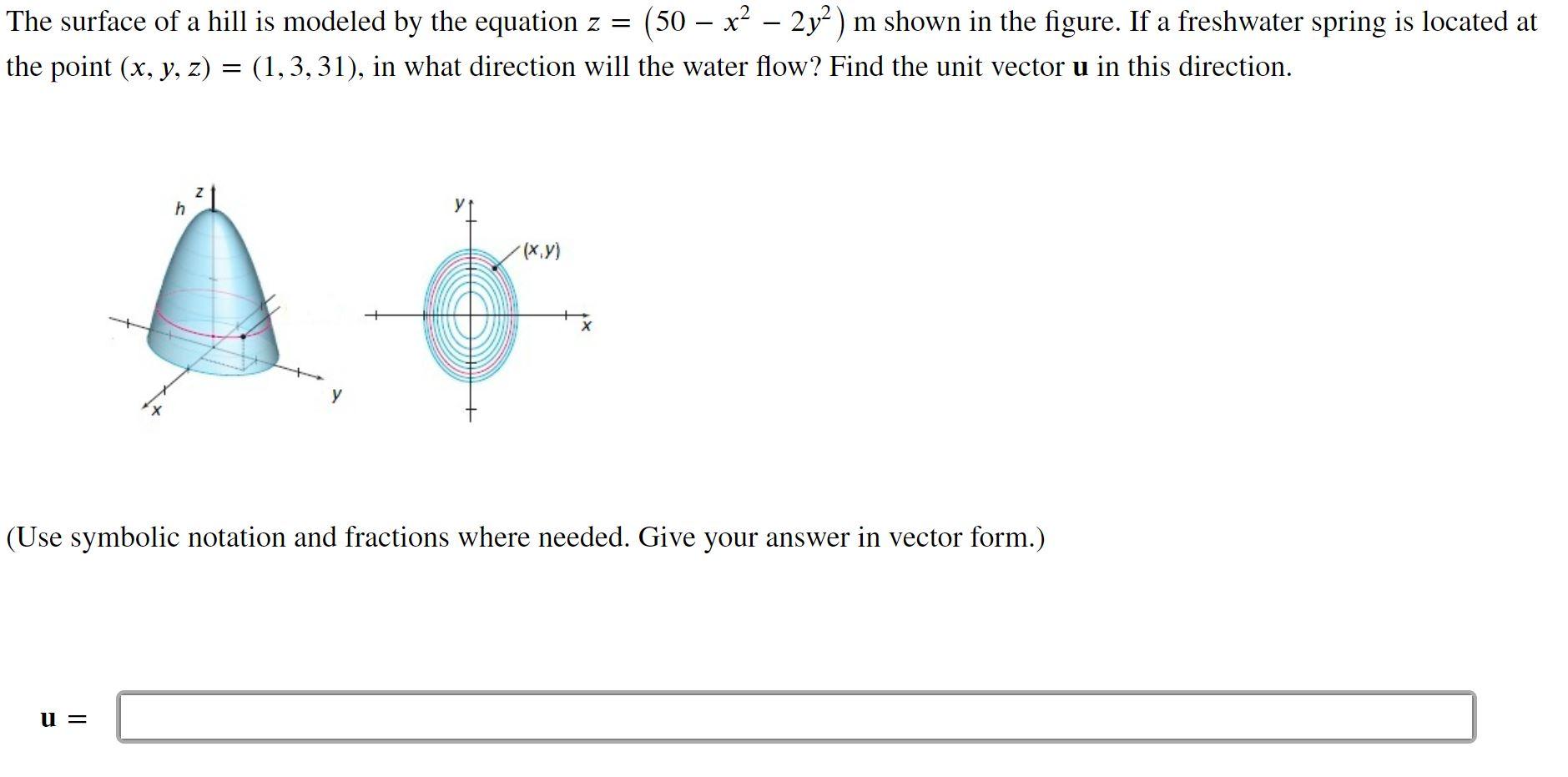 Solved The surface of a hill is modeled by the equation | Chegg.com