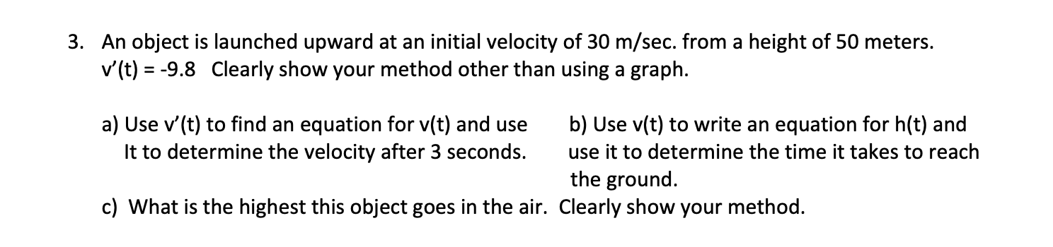 Solved 3. An object is launched upward at an initial | Chegg.com