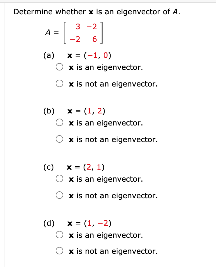 Solved Determine whether x is an eigenvector of A. -- [-2.] | Chegg.com