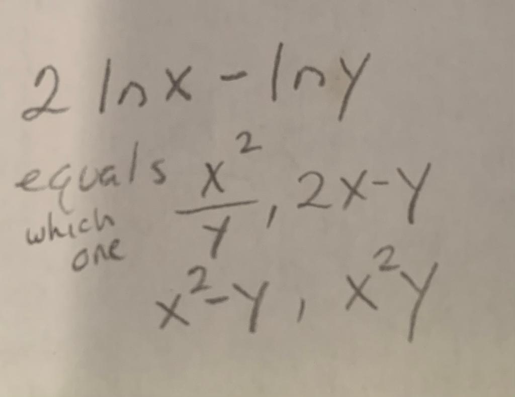 Solved 2 2 lnx-lny equals x Y x²y , Y which Y ŷ ,2x-Y one | Chegg.com
